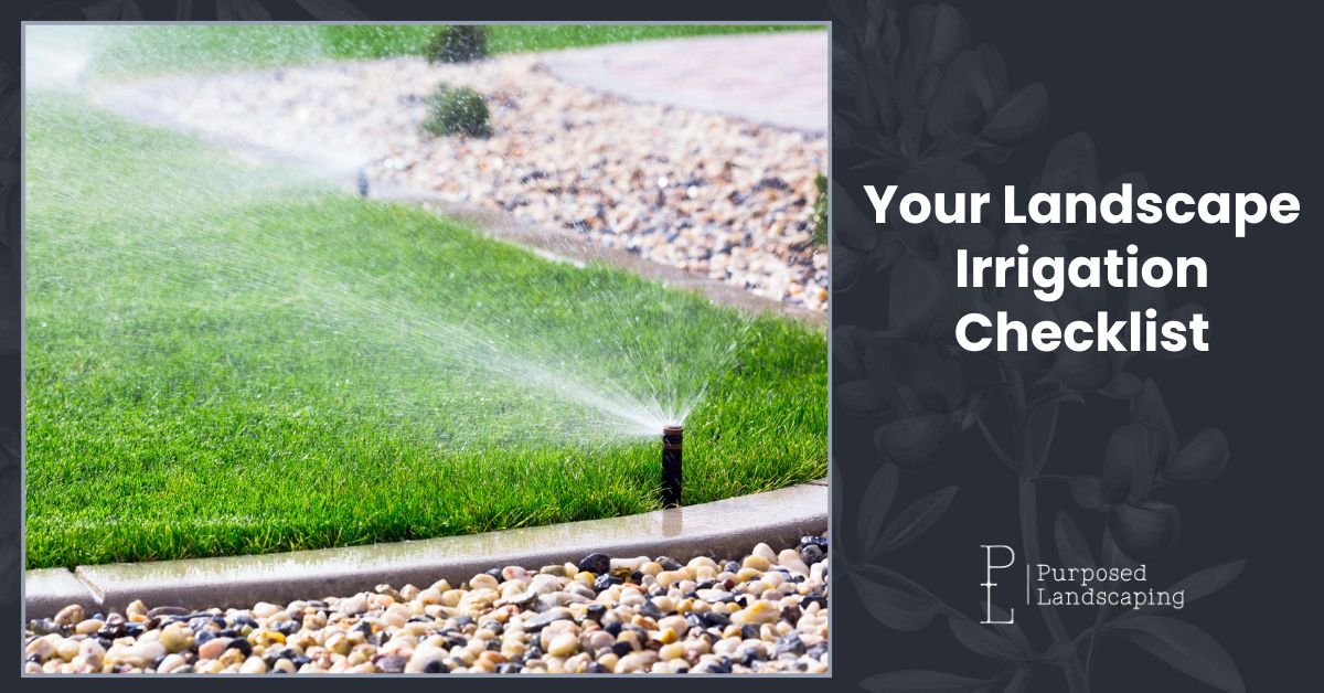 Your Landscape Irrigation Checklist